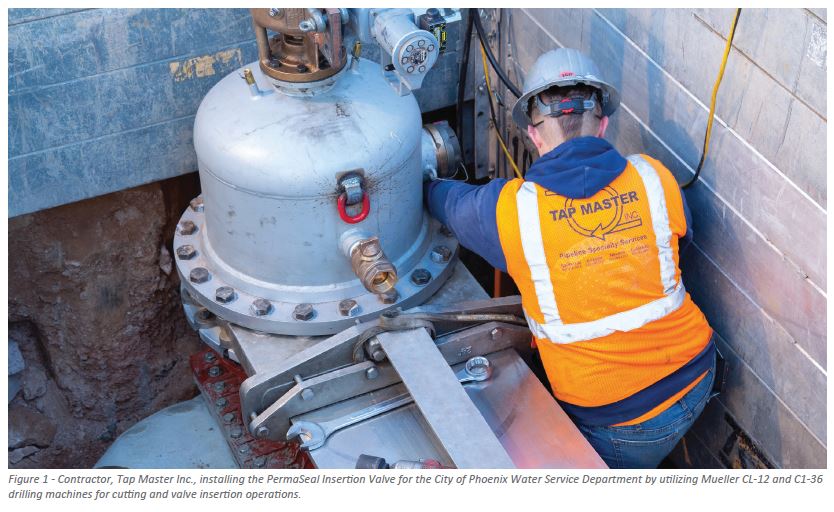 City of Phoenix Utilizes Insertion Valve for More Efficient Operation ...